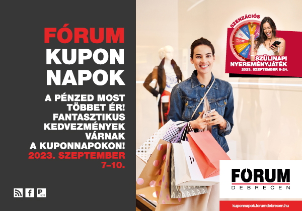 FÓRUM Debrecen - Őszi Kupon Napok
